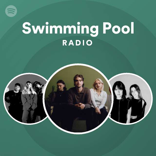 Swimming Pool Radio - playlist by Spotify | Spotify