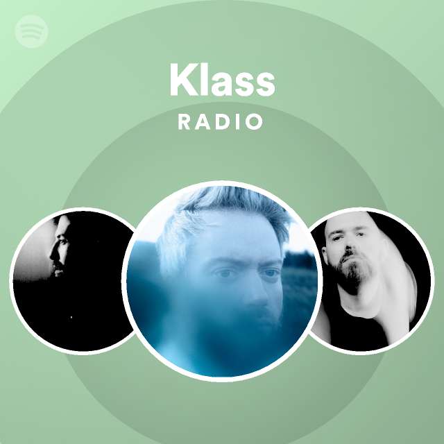 Klass Radio - playlist by Spotify | Spotify