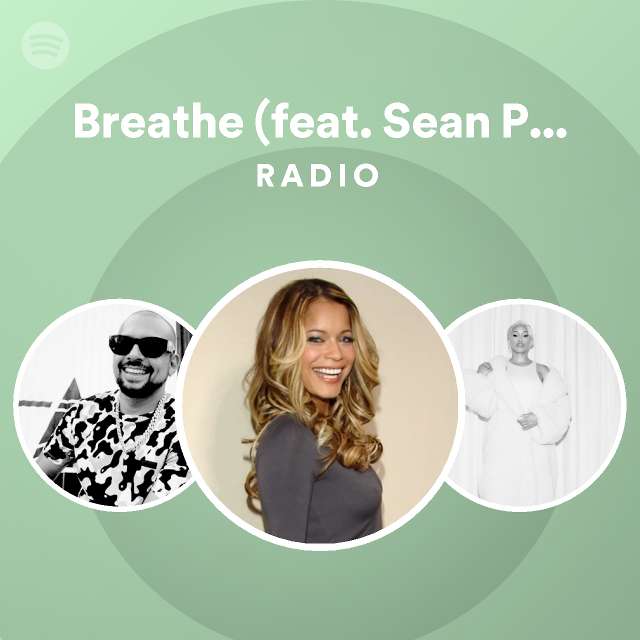 Breathe (feat. Sean Paul) - Rap Version Radio - playlist by Spotify ...