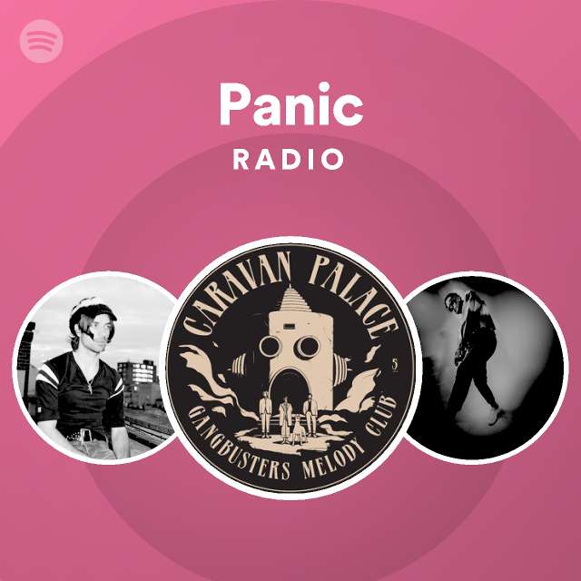 Panic Radio - playlist by Spotify | Spotify