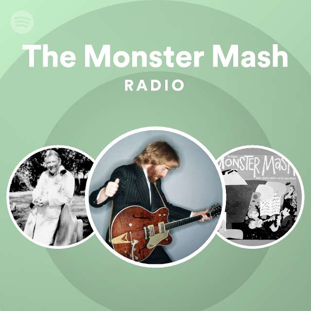The Monster Mash Radio - playlist by Spotify | Spotify