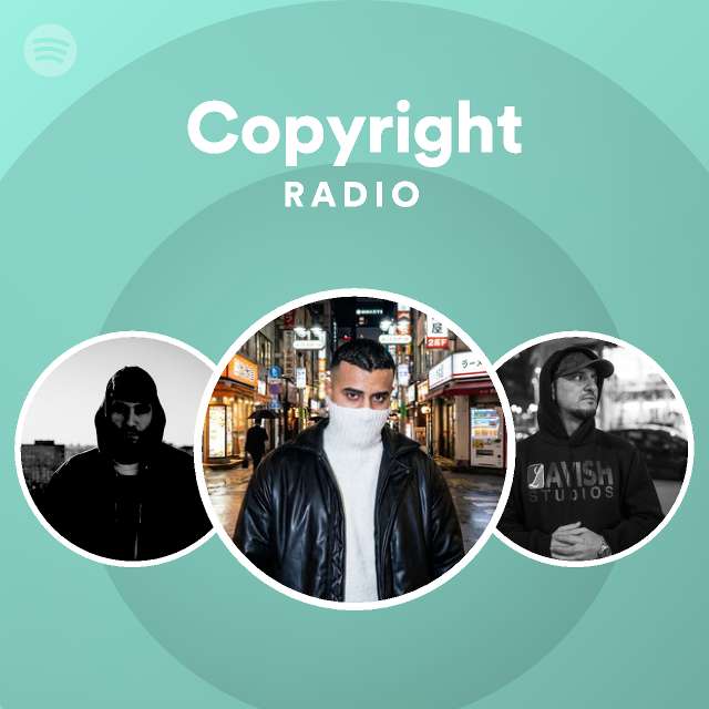 Copyright Radio - playlist by Spotify | Spotify