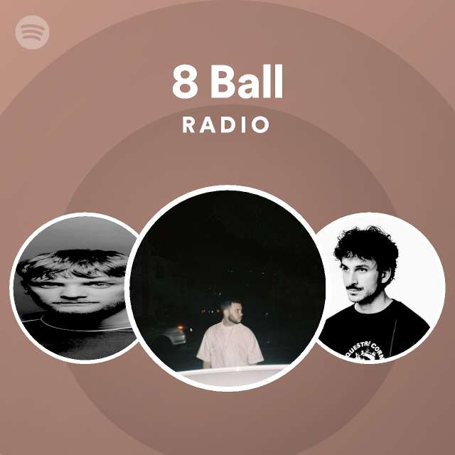 8 Ball Radio - playlist by Spotify | Spotify