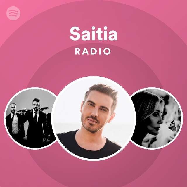 Saitia Radio - playlist by Spotify | Spotify