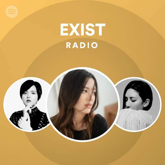 EXIST Radio - playlist by Spotify | Spotify