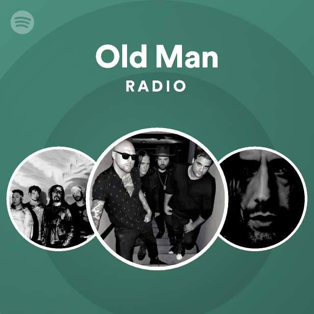 Old Man Radio - playlist by Spotify | Spotify