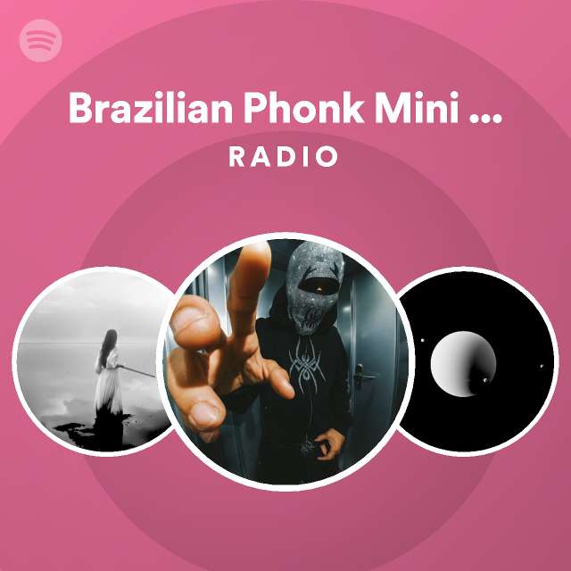 Brazilian Phonk Mini Brutal Funk Radio - playlist by Spotify | Spotify