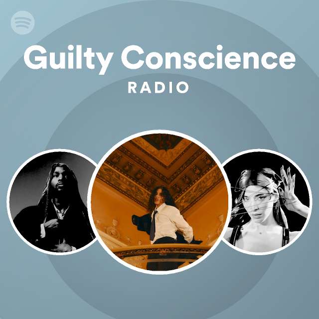Guilty Conscience Radio - playlist by Spotify | Spotify