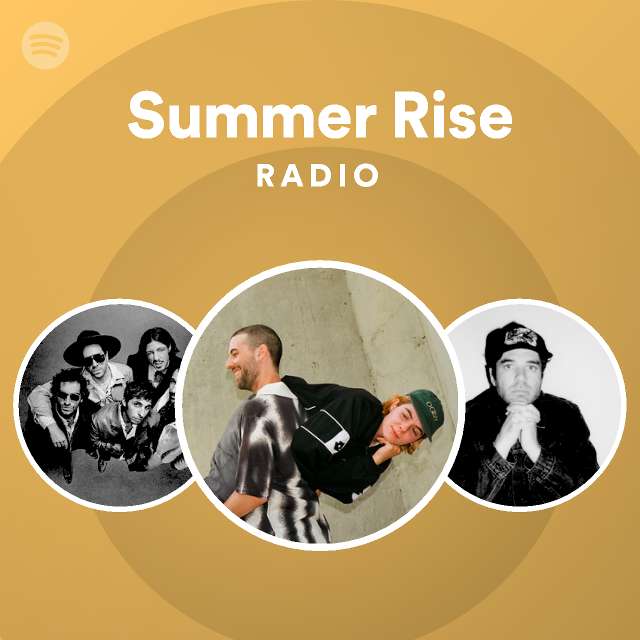 Summer Rise Radio - playlist by Spotify | Spotify