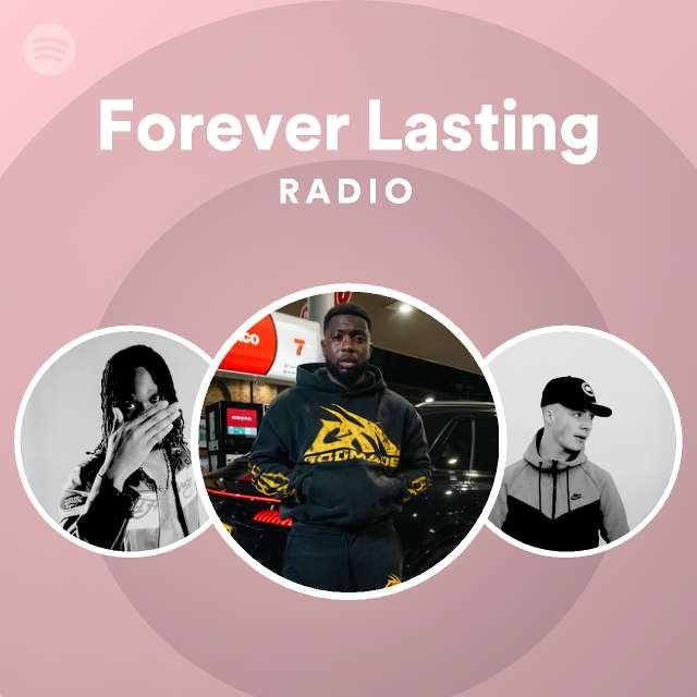 Forever Lasting Radio - playlist by Spotify | Spotify