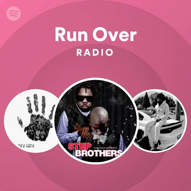 Run Over Radio | Spotify Playlist