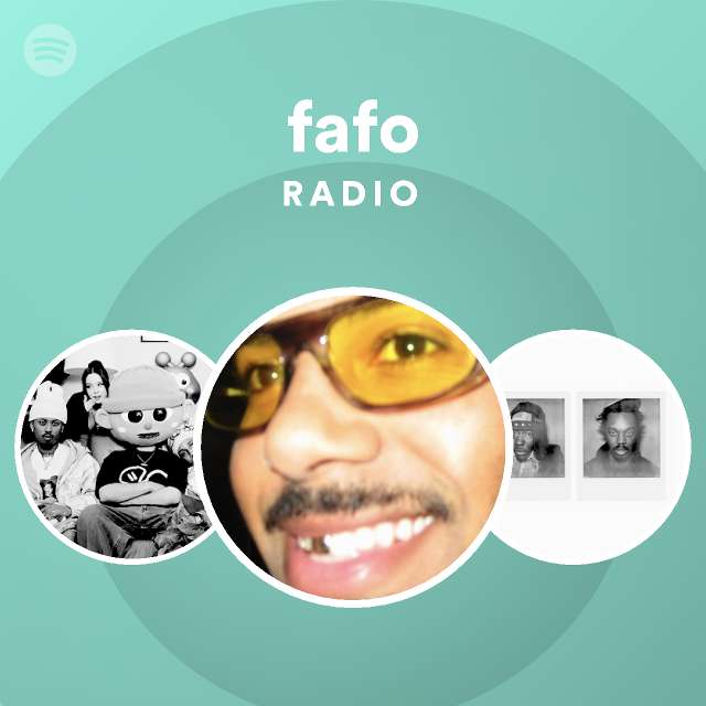 fafo Radio - playlist by Spotify | Spotify