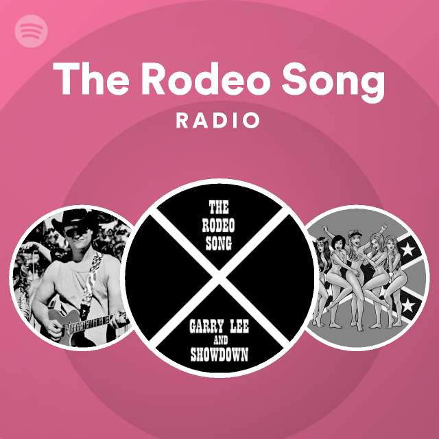 The Rodeo Song Radio - playlist by Spotify | Spotify