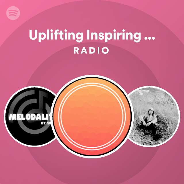 Uplifting Inspiring Upbeat Corporate Radio - playlist by Spotify | Spotify