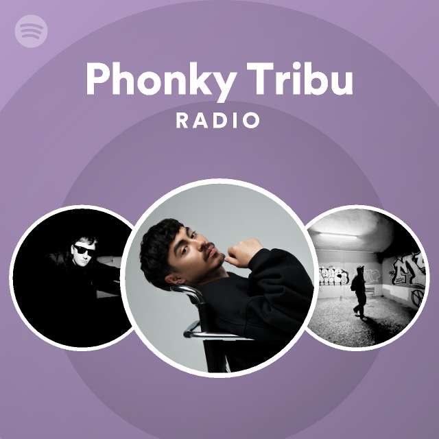 Phonky Tribu Radio - playlist by Spotify | Spotify