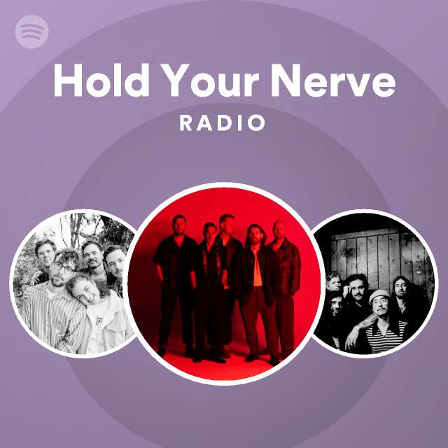 Hold Your Nerve Radio - playlist by Spotify | Spotify