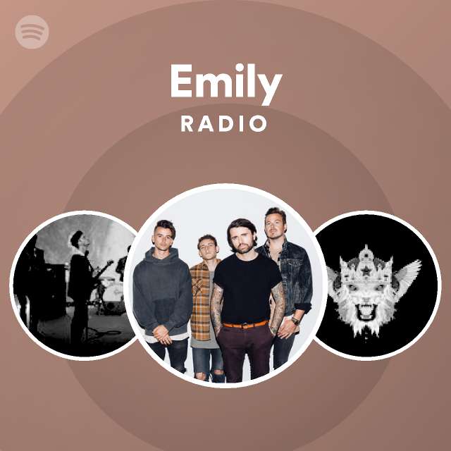 Emily Radio - playlist by Spotify | Spotify