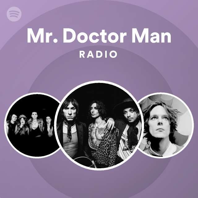 Mr. Doctor Man Radio - playlist by Spotify | Spotify