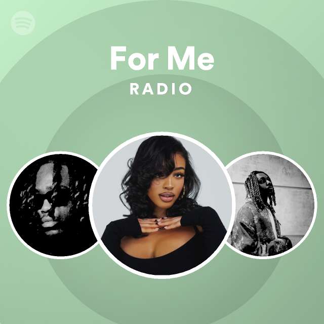 For Me Radio - playlist by Spotify | Spotify