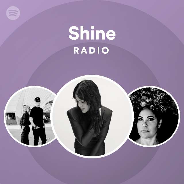 Shine Radio - playlist by Spotify | Spotify