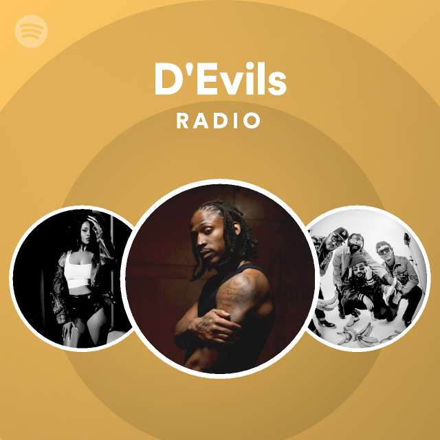 D'Evils Radio - playlist by Spotify | Spotify