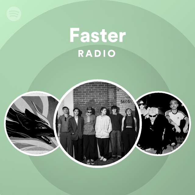 Faster Radio - playlist by Spotify | Spotify