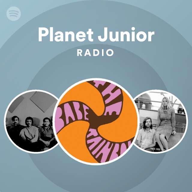 Planet Junior Radio - playlist by Spotify | Spotify