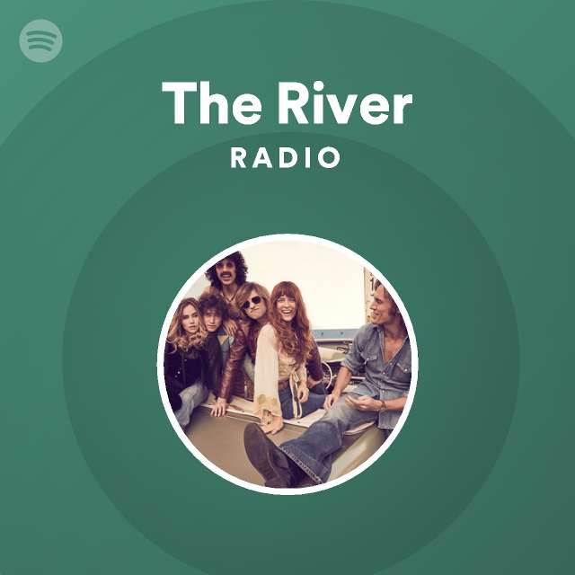 The River Radio - playlist by Spotify | Spotify
