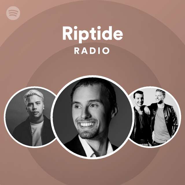 Riptide Radio - playlist by Spotify | Spotify