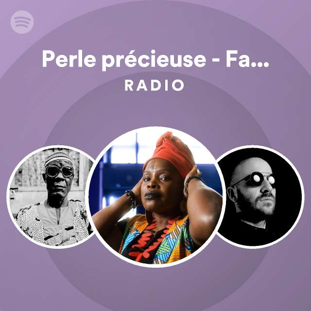 Perle précieuse - Fakear Remix Radio | Spotify Playlist