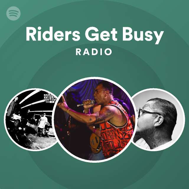 Riders Get Busy Radio - playlist by Spotify | Spotify