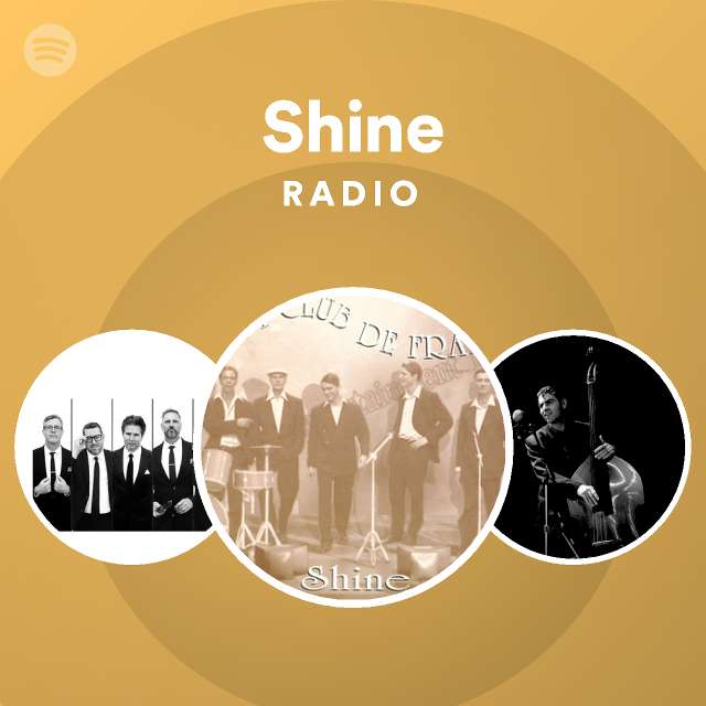 Shine Radio - playlist by Spotify | Spotify