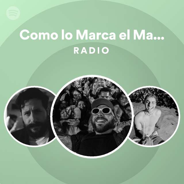 Como lo Marca el Manual + Jueves Radio - playlist by Spotify | Spotify