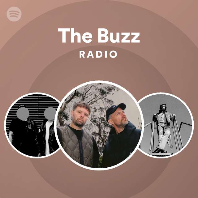 The Buzz Radio - playlist by Spotify | Spotify