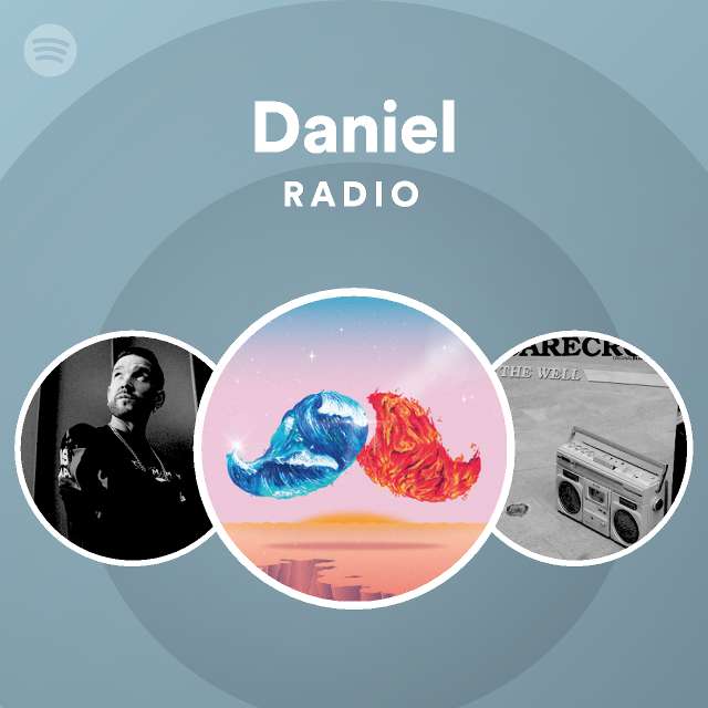 Daniel Radio - playlist by Spotify | Spotify