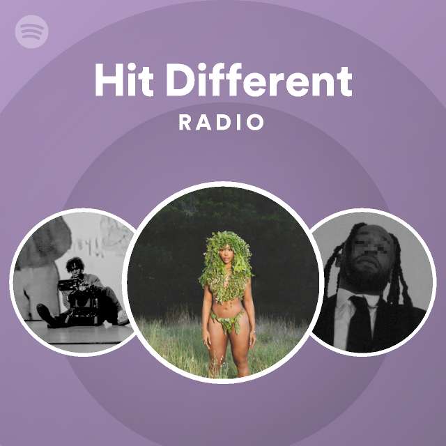 Hit Different Radio - playlist by Spotify | Spotify