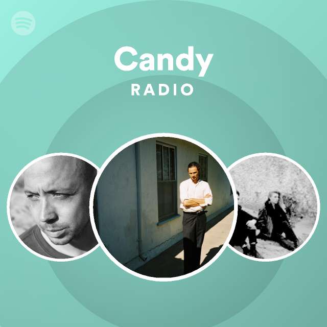 Candy Radio - playlist by Spotify | Spotify
