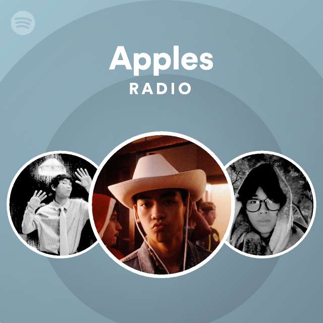 Apples Radio - playlist by Spotify | Spotify