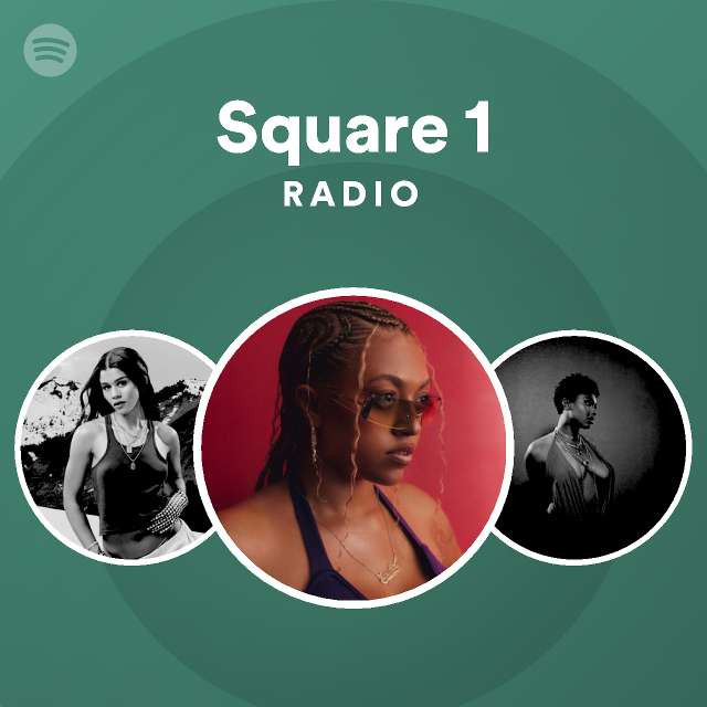 Square 1 Radio - playlist by Spotify | Spotify