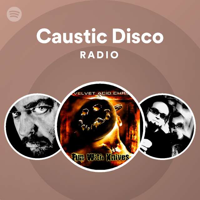Caustic Disco Radio - playlist by Spotify | Spotify