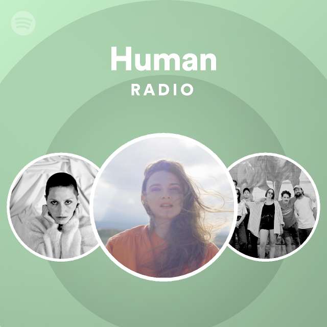 Human Radio - playlist by Spotify | Spotify