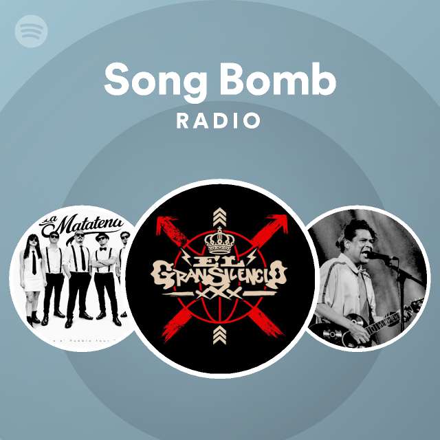 Song Bomb Radio | Spotify Playlist