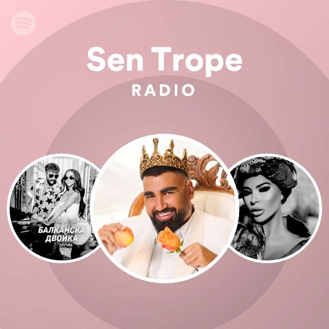 Sen Trope Radio - playlist by Spotify | Spotify