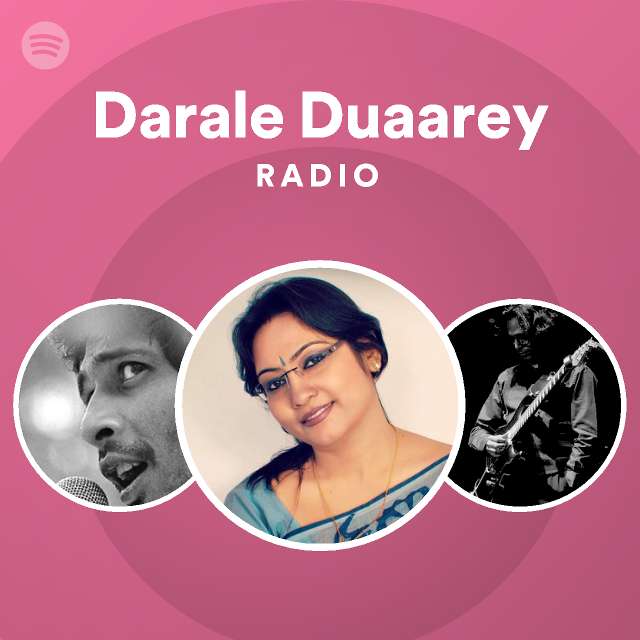 Darale Duaarey Radio - playlist by Spotify | Spotify