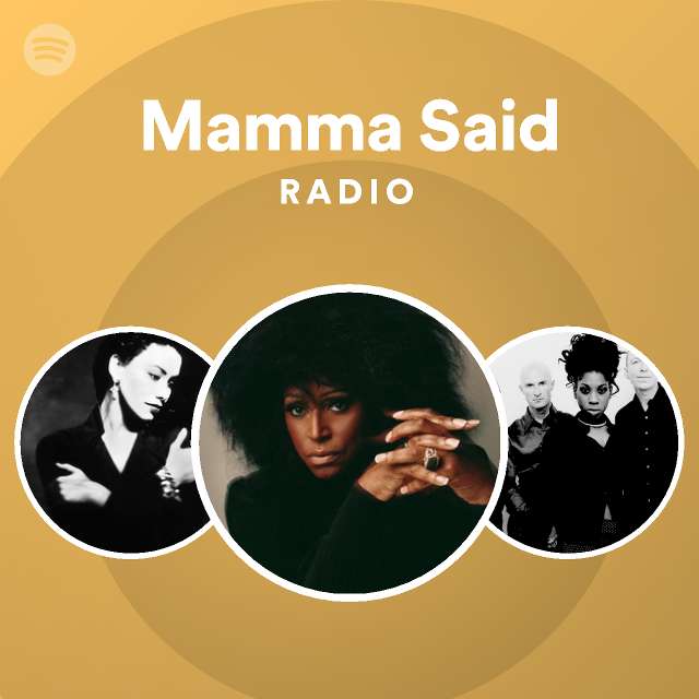 Mamma Said Radio | Spotify Playlist