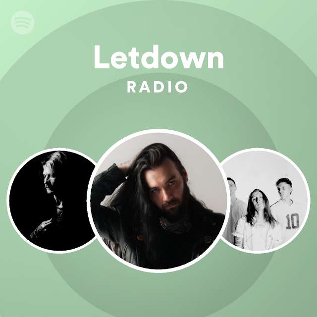 Letdown Radio - playlist by Spotify | Spotify