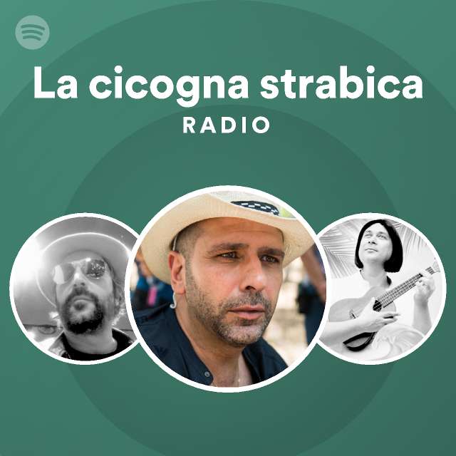 La cicogna strabica Radio - playlist by Spotify | Spotify