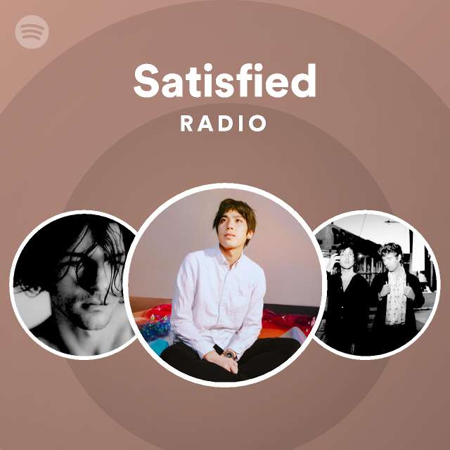 Satisfied Radio - playlist by Spotify | Spotify