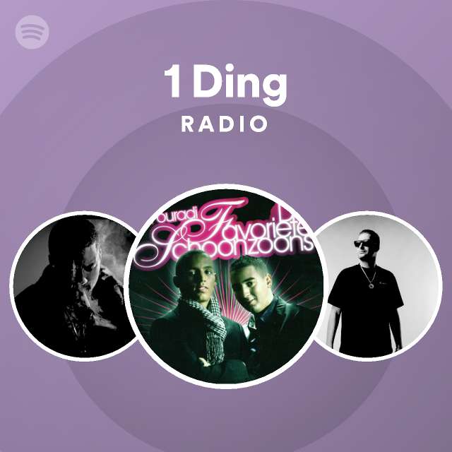 1 Ding Radio - playlist by Spotify | Spotify