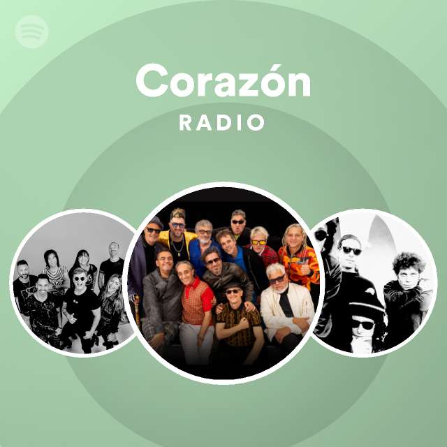 Corazón Radio - playlist by Spotify | Spotify